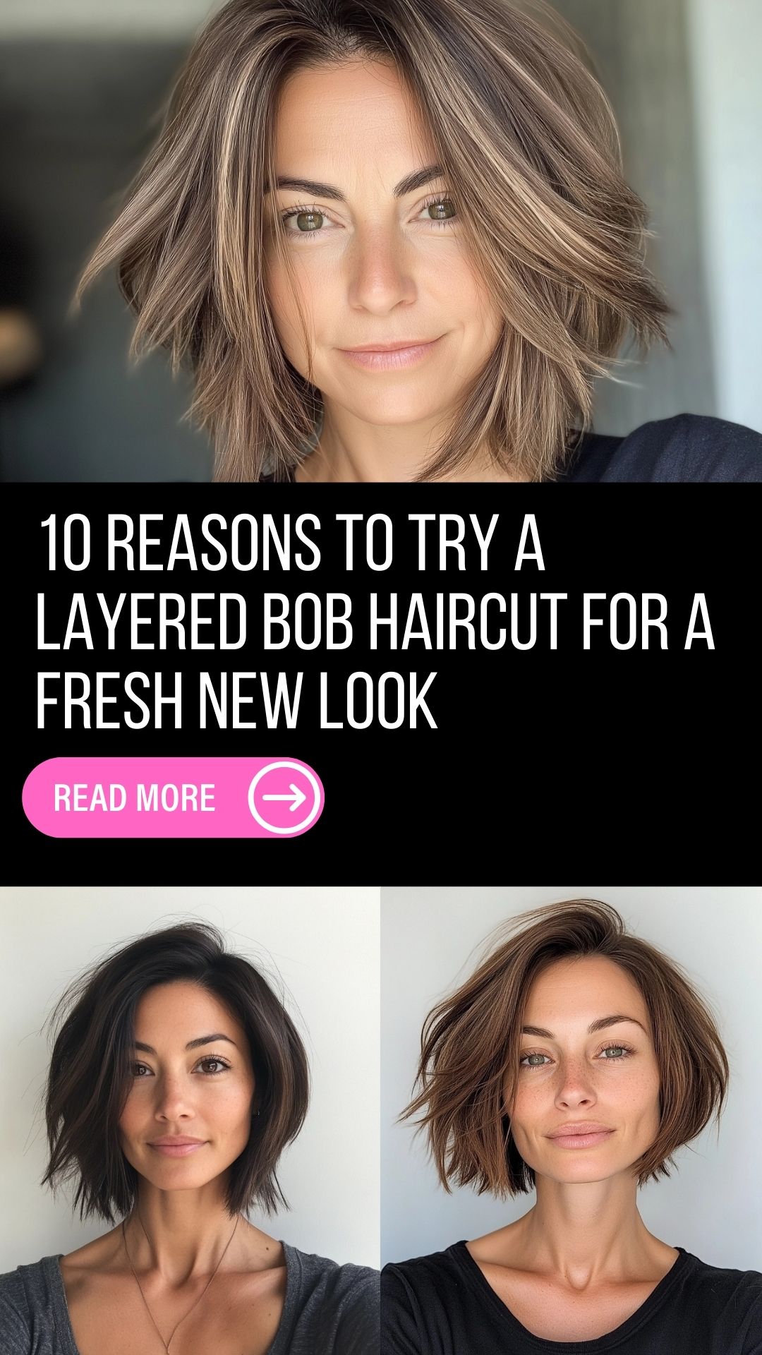 10 Reasons to Try a Layered Bob Haircut for a Fresh New Look