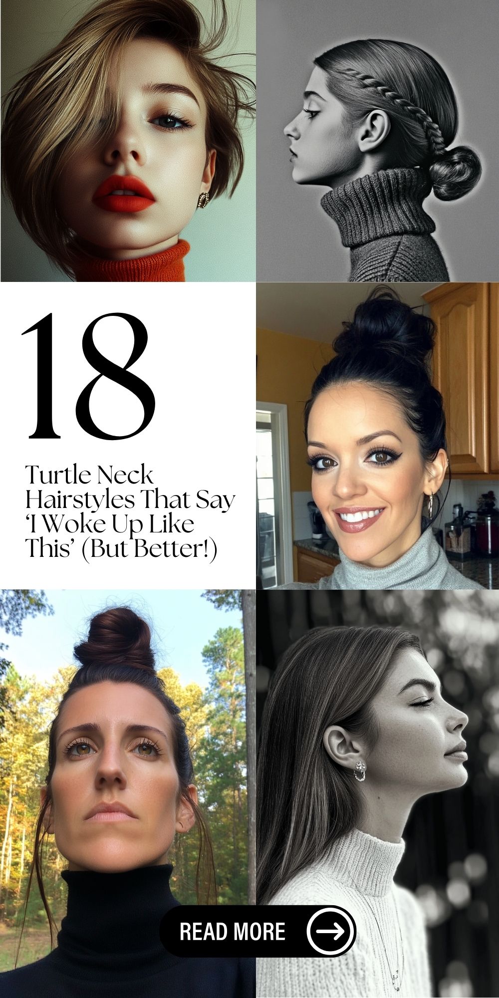 18 Turtle Neck Hairstyles That Say ‘I Woke Up Like This’ (But Better!)