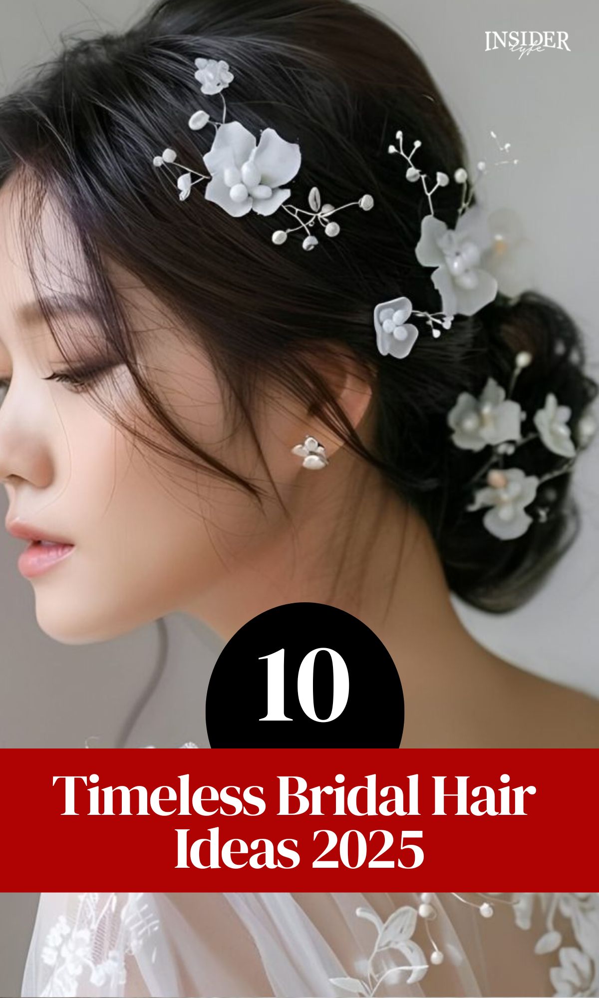 10 Timeless Bridal Hair Ideas for Your Special Day - Insiderlyfe